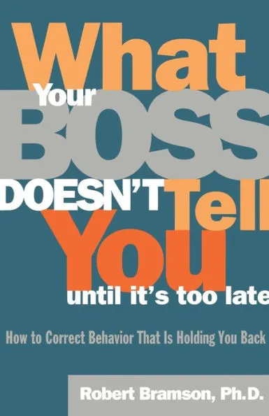 365 Books: What Your Boss Doesn’t Tell You Until It’s Too Late by ...